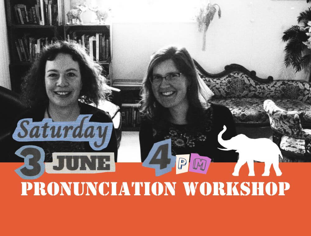 Pronunciation Workshop with Guest Coach Jennie Reed